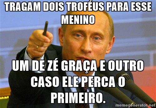 Memes Traga Dois Trofeus